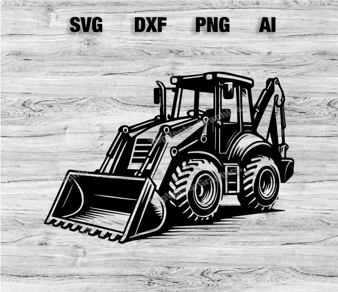 Backhoe Machine Cut File | Heavy Equipment Vector Graphic Silhouette ...