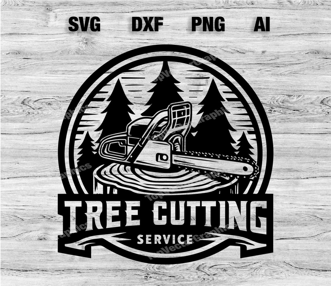 Professional Tree Cutting Service Logo Design- Chainsaw - SVG, PNG, Dxf ...