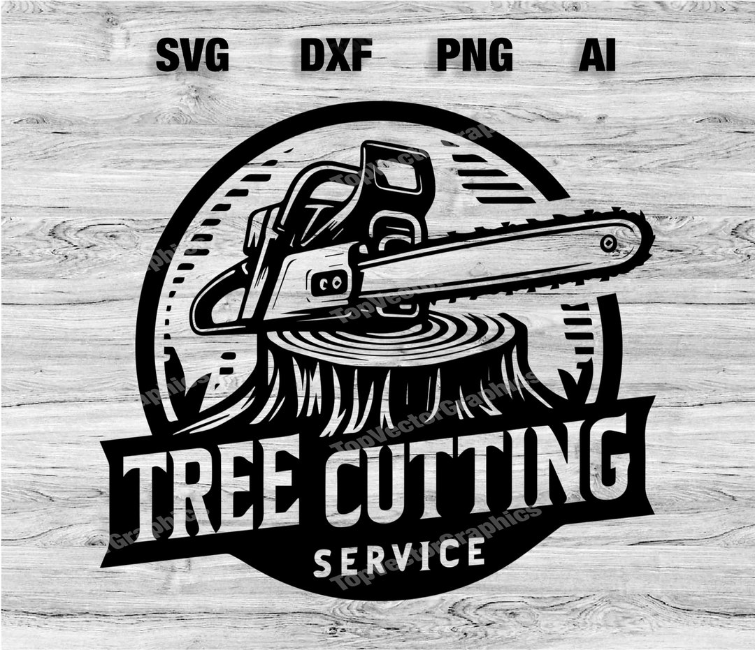 Professional Tree Cutting Service Logo Design- Chainsaw - SVG, PNG, Dxf ...