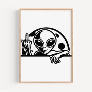 Peeking Alien Middle Finger | Alien Flip off Vector Graphic Laser File ...