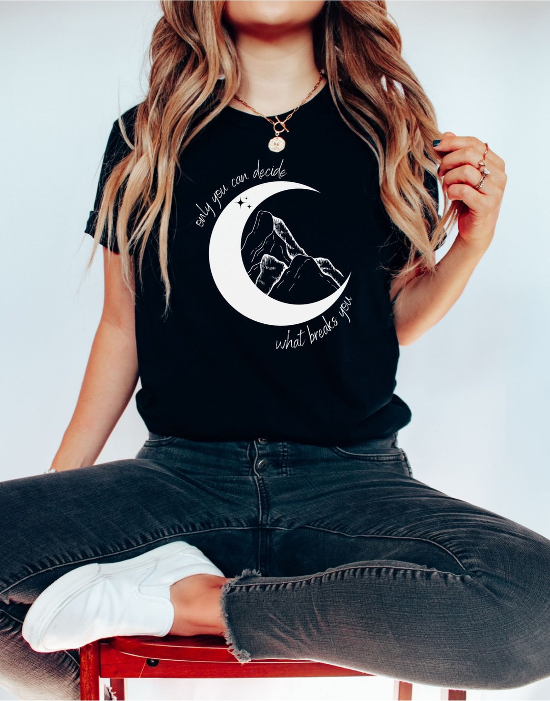 Only You Can Decide What Breaks You Tee, ACOTAR Merch, Cute Bookish Tee ...