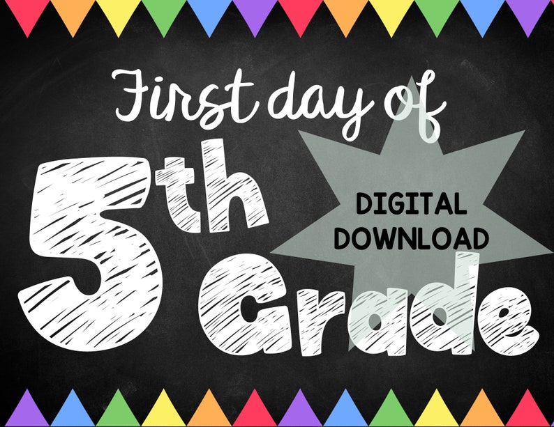Printable First and Last Day of 5th Grade Signs Chalkboard - Etsy