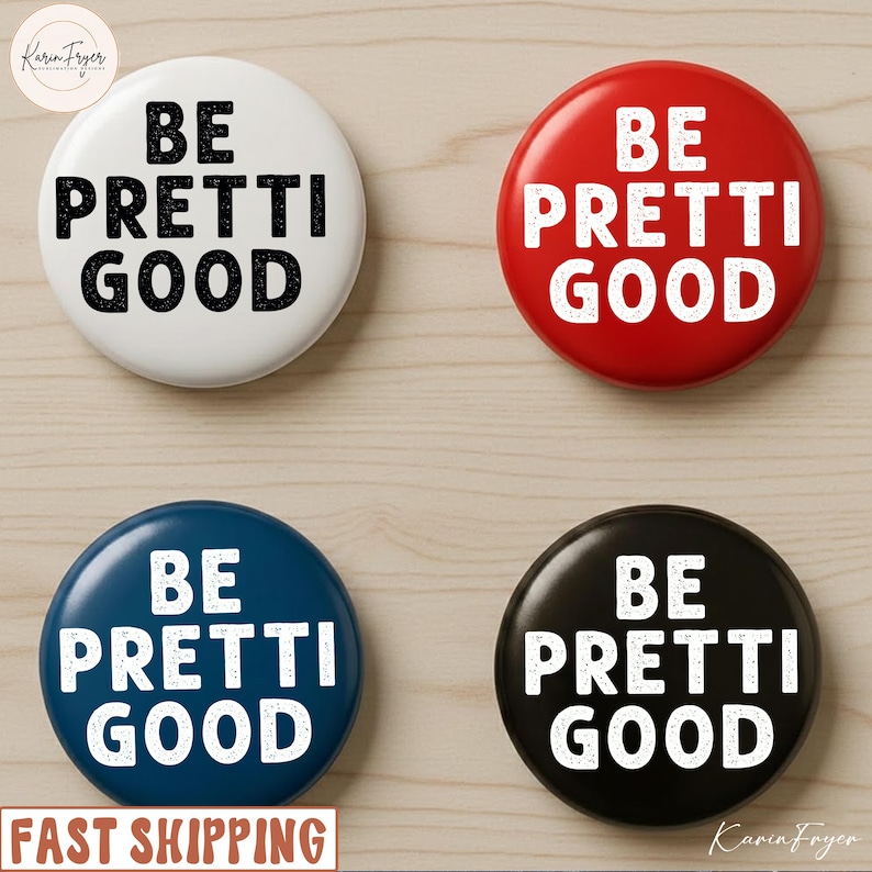 Be Pretti Good Pin Button, Activism Accessory, Political Protest Gear ...