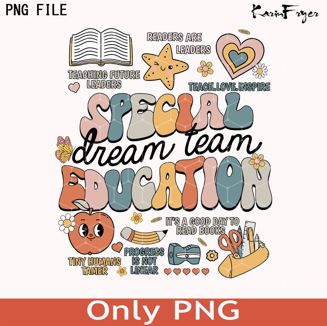 Special Education Teacher Png, Special Education Dream Team Png, Sped ...