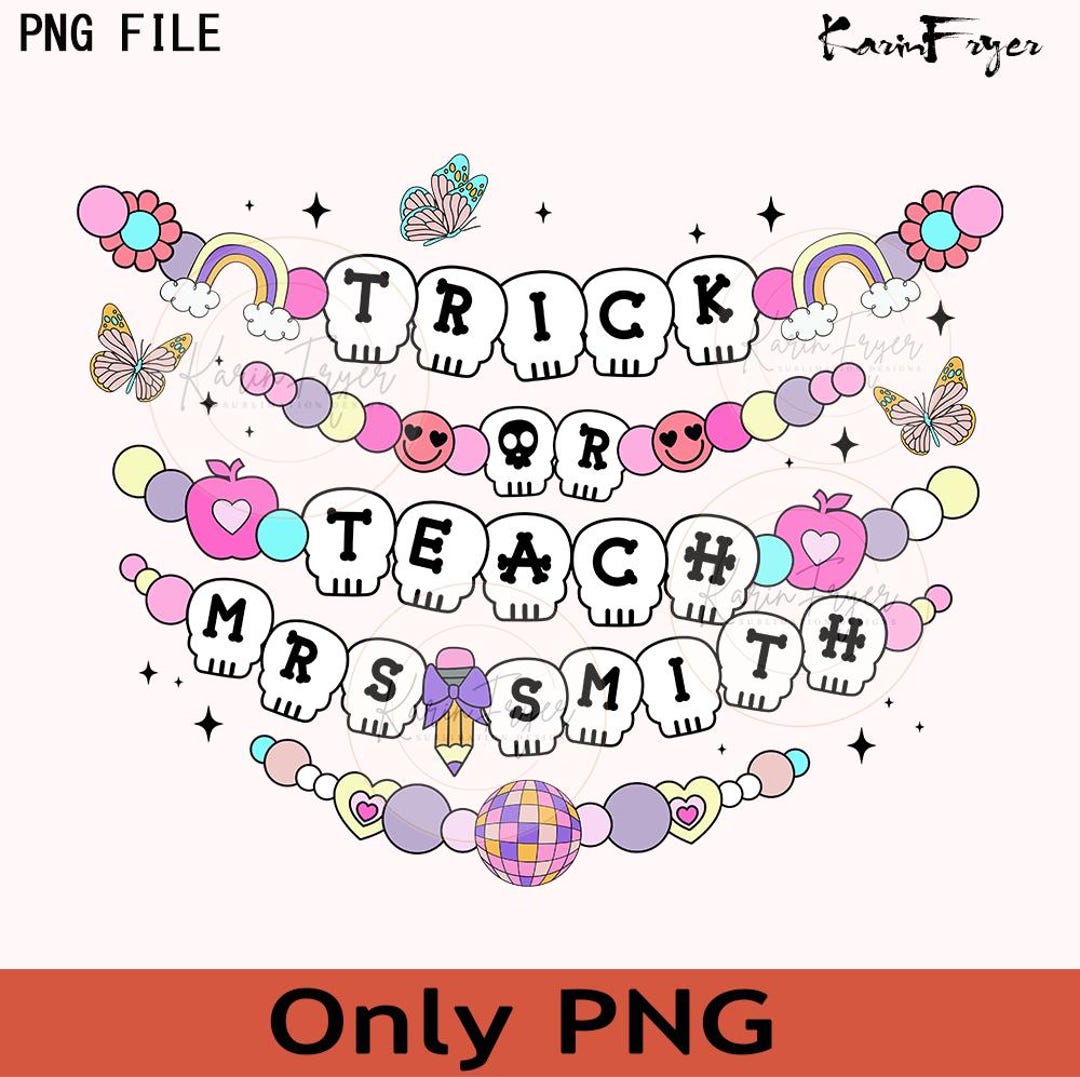 Trick or Teach Png, Spooky Teacher Halloween Png, Custom Name Teacher ...