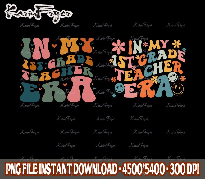 In My First Gradea Teacher Era Png First Grade Teacher Png - Etsy