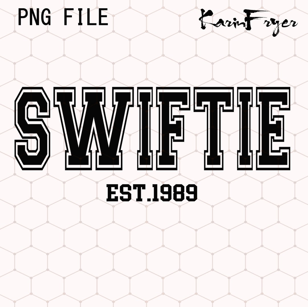 Swiftie Est. 1989 Png, Swiftie PNG, Instant Digital Download ...