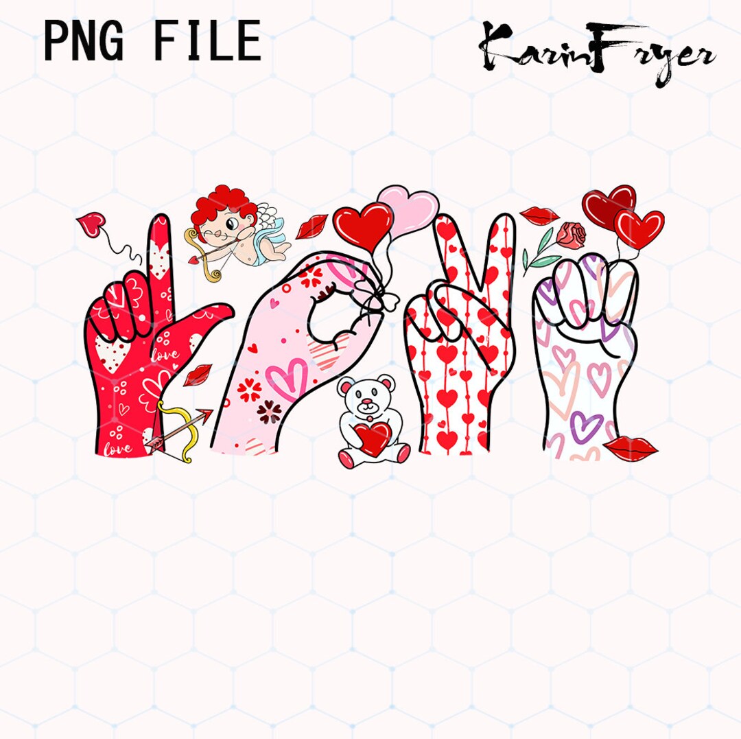 ASL Valentines Png, Love Sign Language Png, Sped Teacher Valentine Png ...