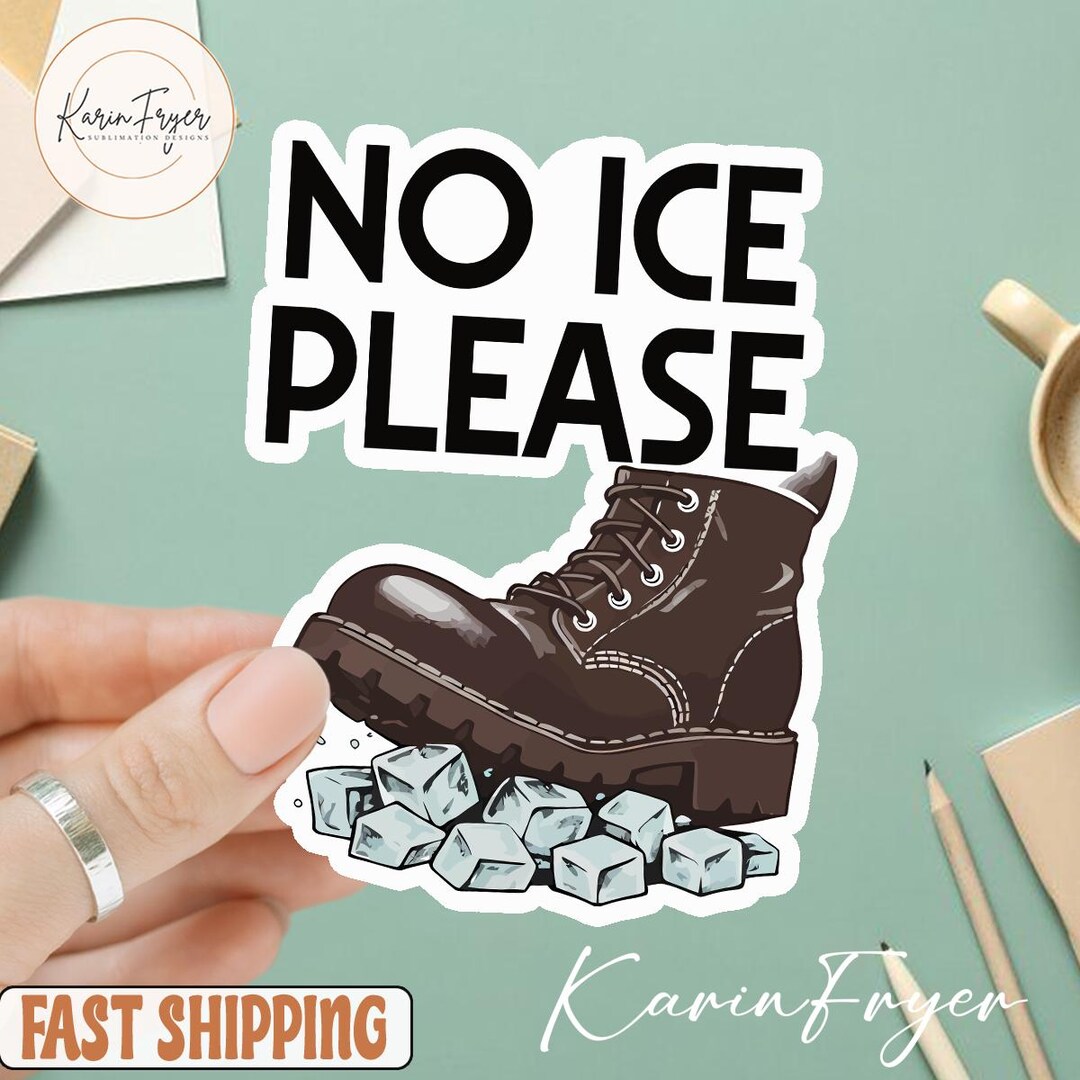 No ICE Please Sticker, Pro Immigrant Decal, No Human is Illegal Vinyl ...