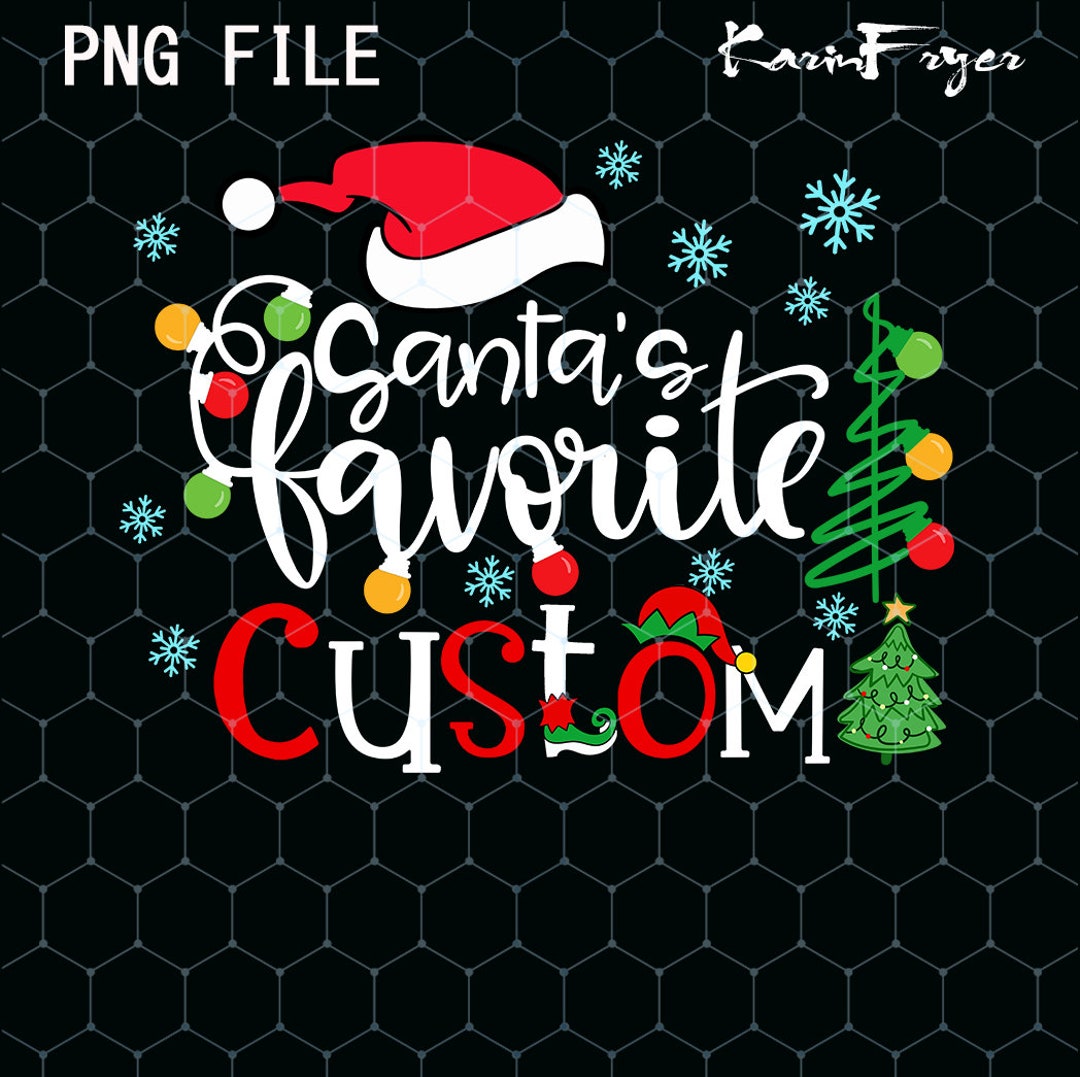 Santa's Favorite Teacher PNG, Teacher Christmas Png, Santa's Favorite ...