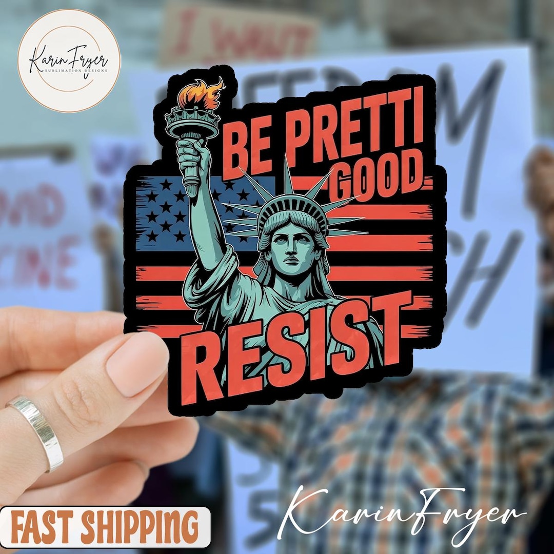 Statue of Liberty Be Pretti Good Sticker, Justice for Alex and Renee ...