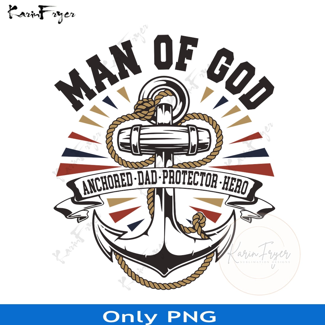 Man of God Png, Dad Png, Happy Father's Day Png, Dad Life Png ...