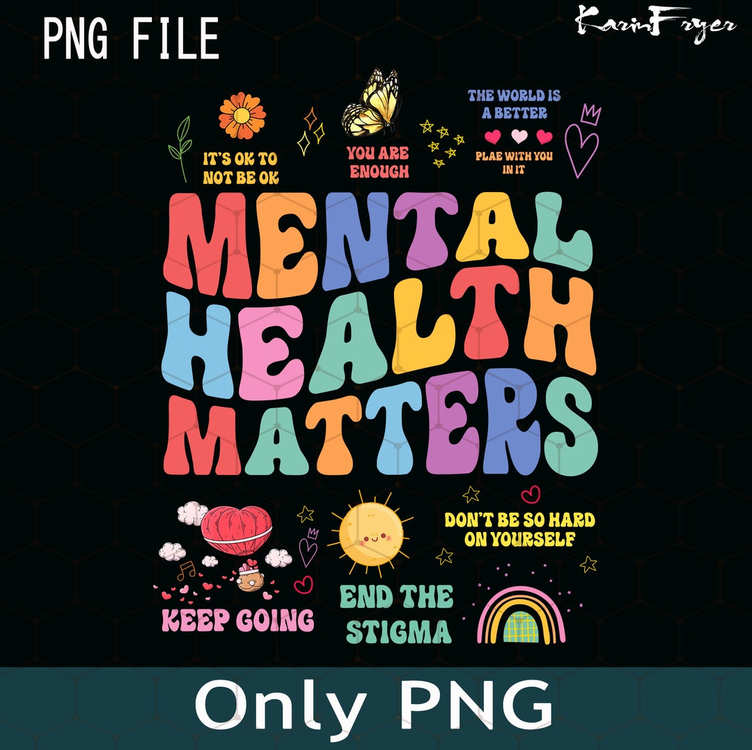 Mental Health Matters Png, Mental Health Awareness Png, Therapist ...