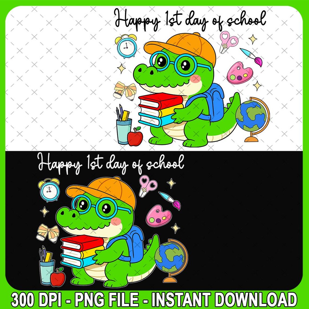 Cute Alligator Png, First Day of School Png, Back to School Png, Kids ...