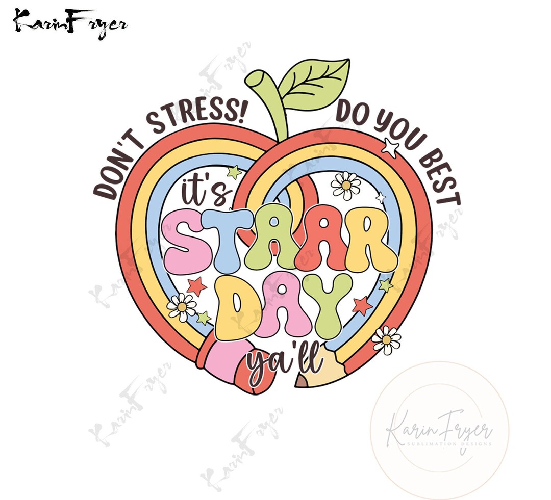 It's Staar Day Test Day Png, Teacher Testing Day, State Testing Png ...