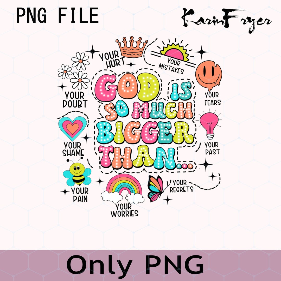 God is Bigger Design Png, Retro Christian Sublimation, Bible ...