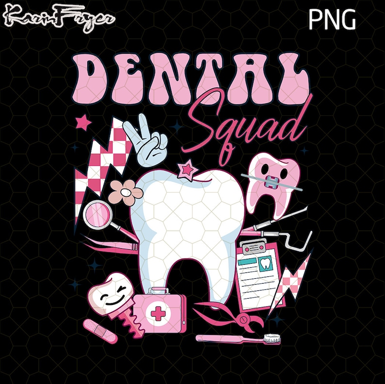 Dental Squad Png, Dental Life Png Sublimation Design,tooth Png, Dental ...