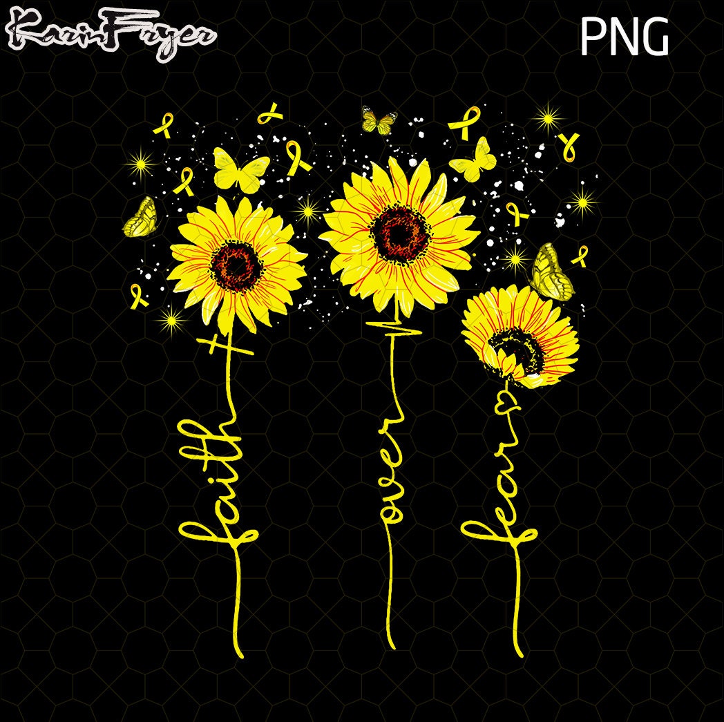 Sunflower Childhood Cancer Png Faith Over Fear Childhood - Etsy