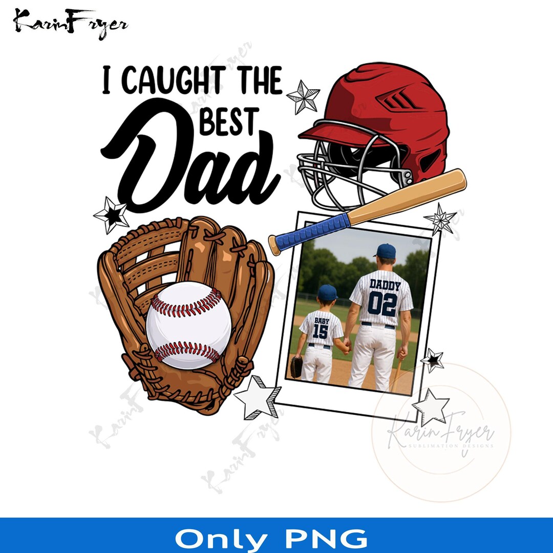 Personalized I Caught the Best Dad Png, Custom Dad and Kids Father's ...