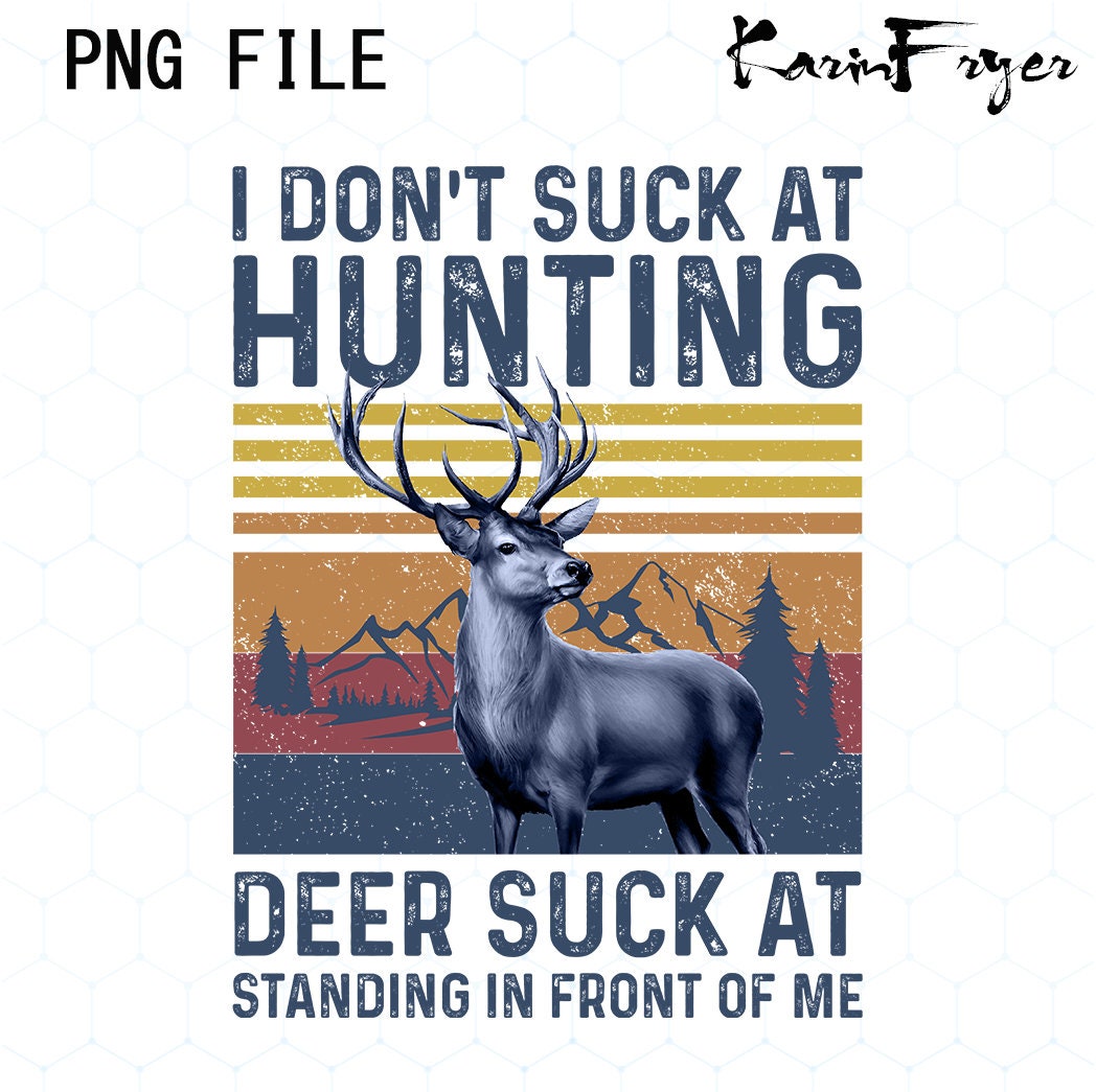 Funny Hunting Quotes And Sayings