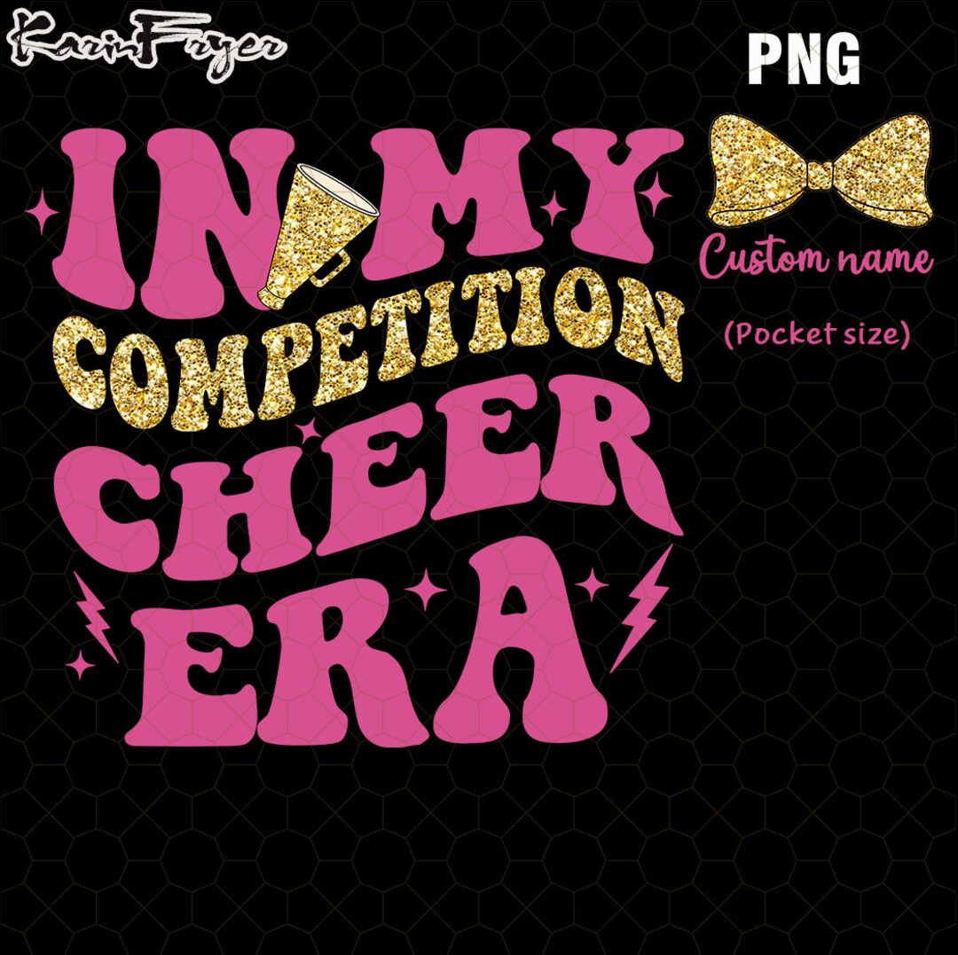 In My Competition Cheer Era Png Glitter Custom Cheer - Etsy