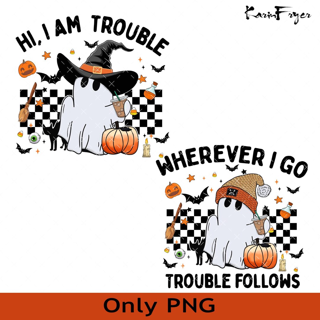 Where I Go Trouble Follows Png, Halloween Ghost Couple Png, Matching ...