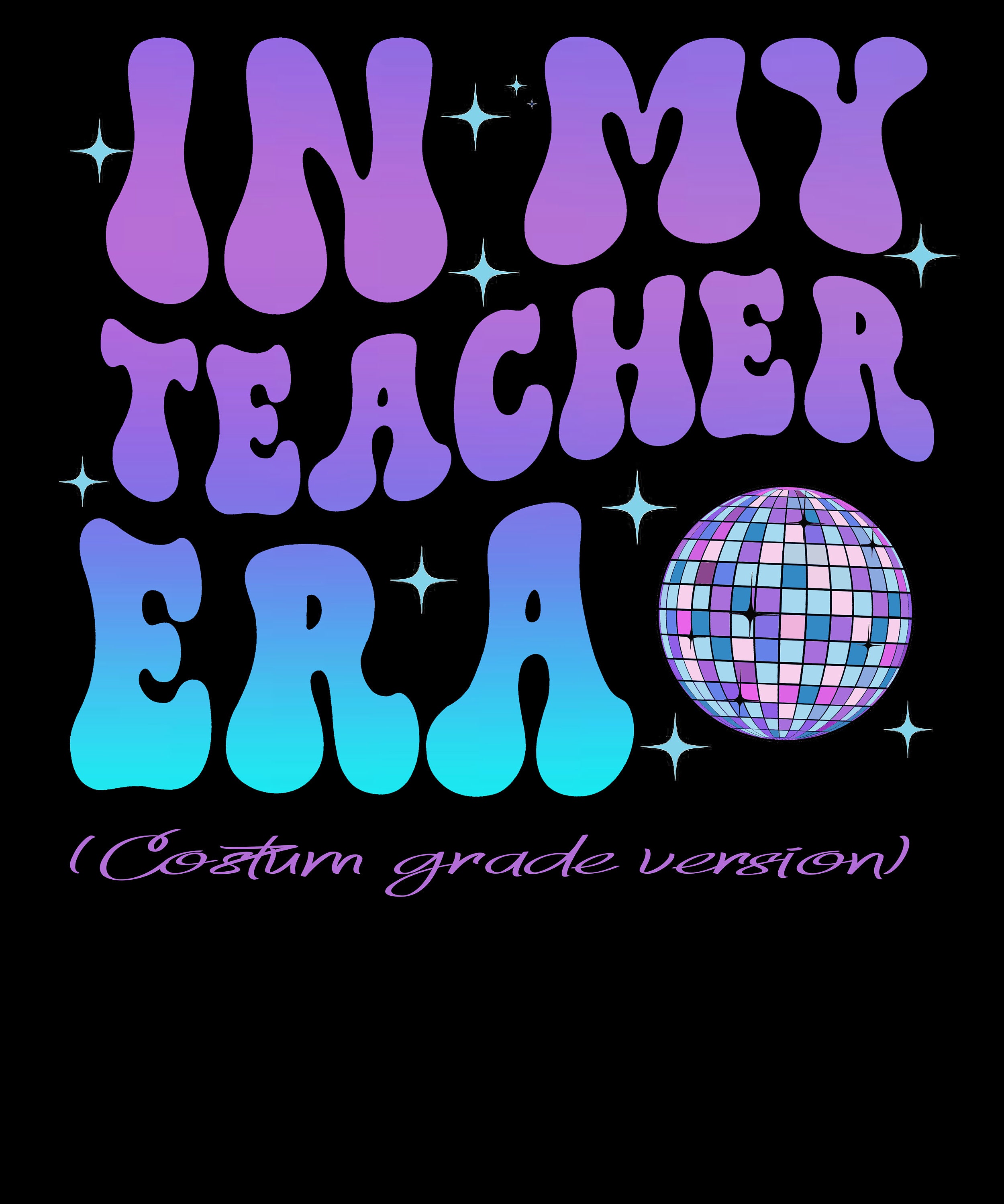 In My Teacher Era Png Teacher Era Png in My Teacher Era - Etsy