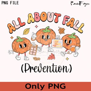 All About Fall Prevention Png, Fall SLP Png, Autumn Png, Thanksgiving ...