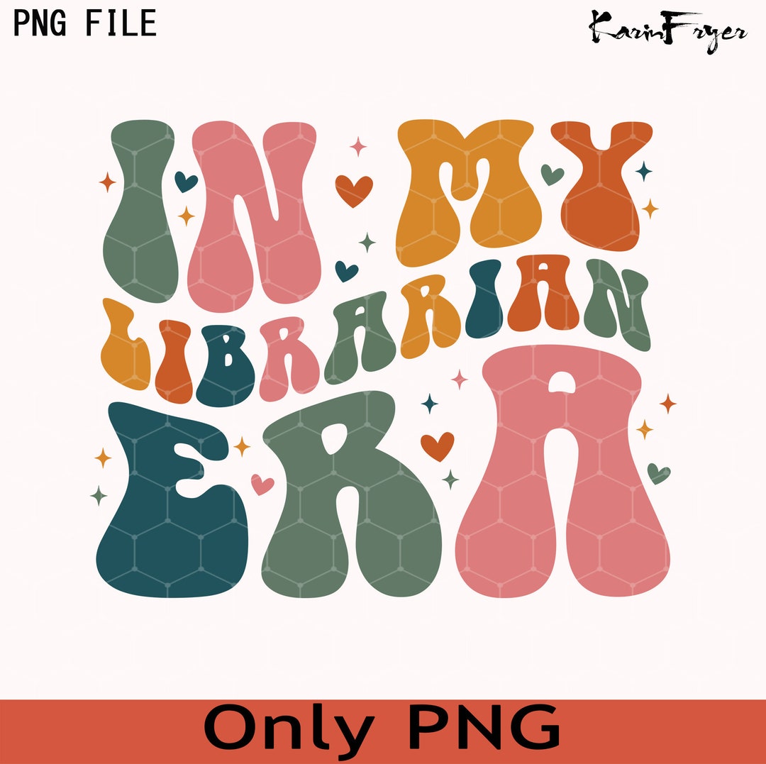 In My Librarian Era PNG, Librarian Era Png, Librarian Png, Librarian ...