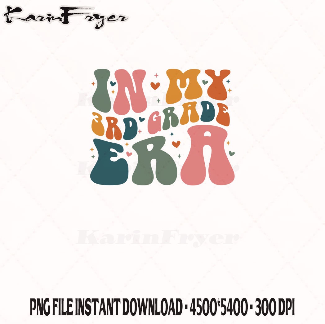 In My Third Grade Era Png Third Grade Teacher Png Retro - Etsy