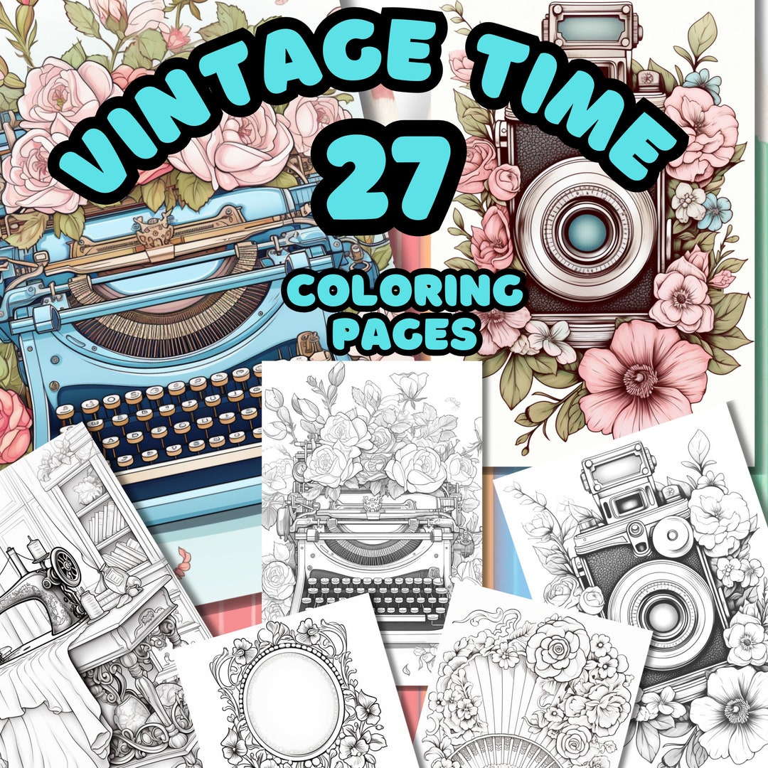 Relive the Past With Intricate Vintage Time Coloring Pages - Detailed ...