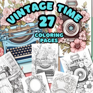 Relive the Past With Intricate Vintage Time Coloring Pages - Detailed ...