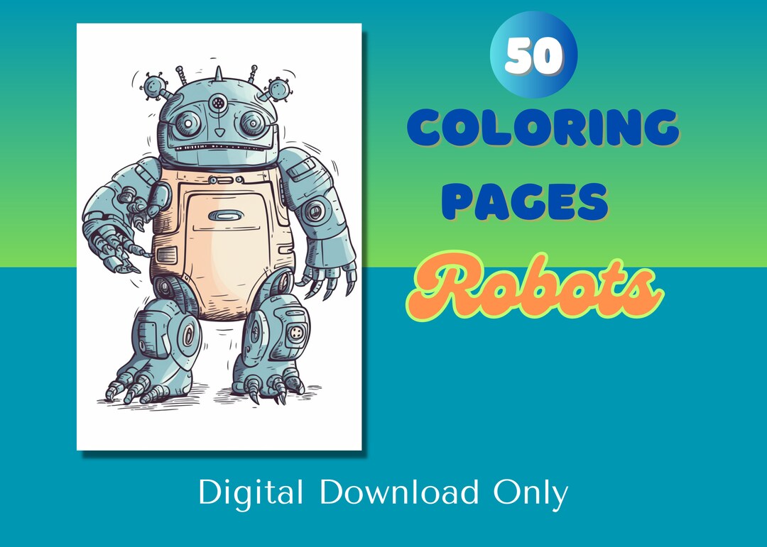 50 Printable Robot Coloring Pages | 50 Robot-themed Printable Coloring ...