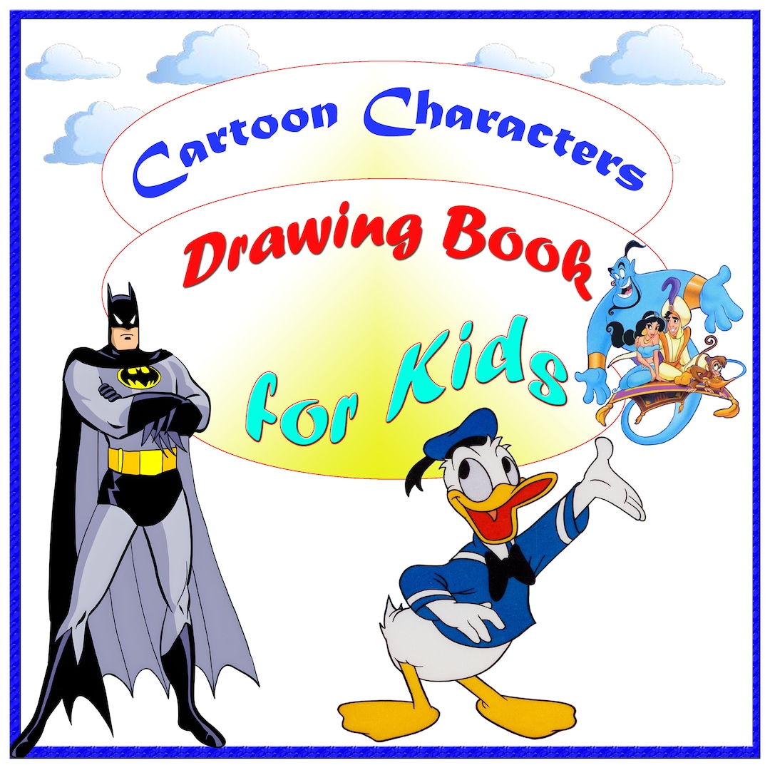 Cartoon Drawing Book for Kids, Cartoon Characters Drawing Book From A ...