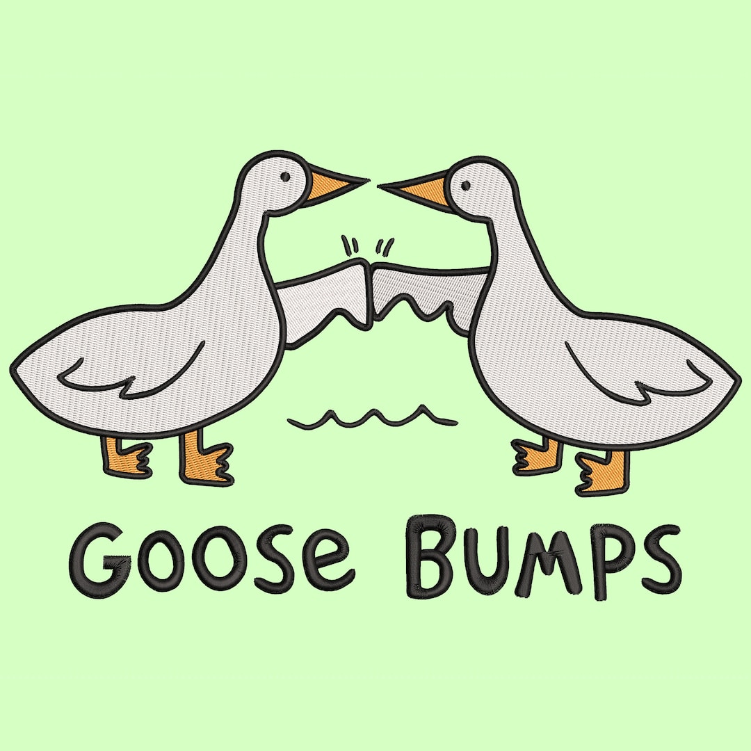 Goose Bumps Embroidery File, Funny Joke Embroidery Design, Punny ...