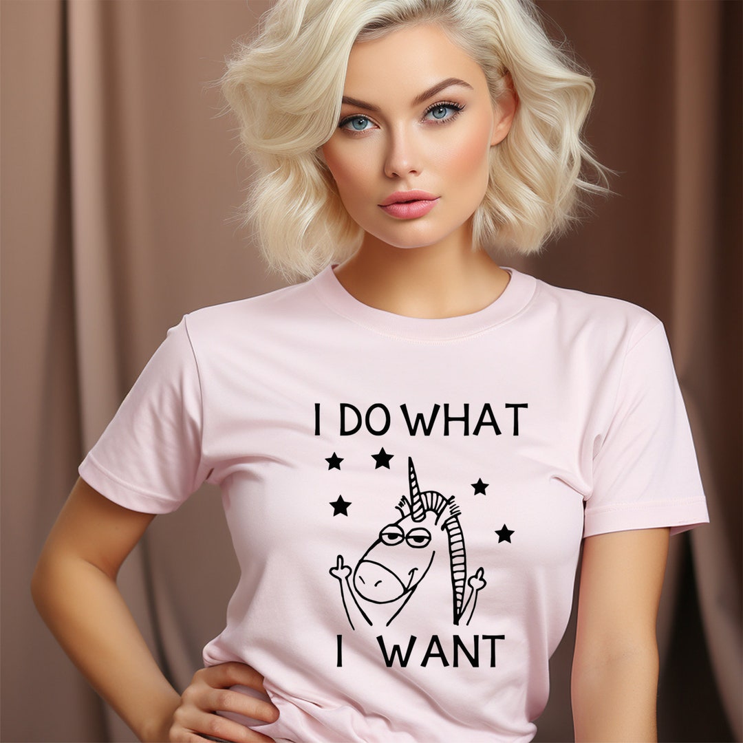 I Do What I Want Tee | I Do What I Want Funny Tee | F off Tee | Adult ...