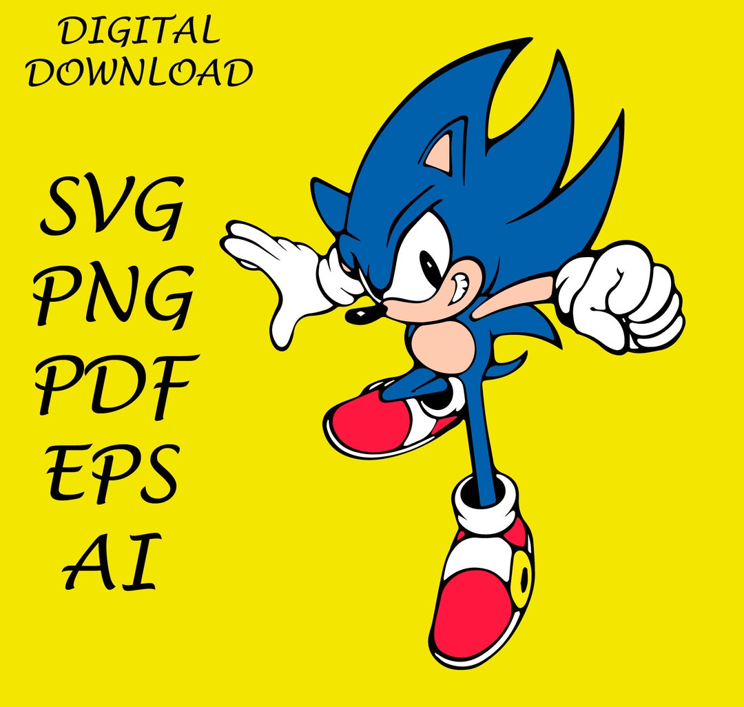 Sonic the Hedgehog Svg Png Pdf Eps Ai | Sonic Svg Layered Item - Etsy