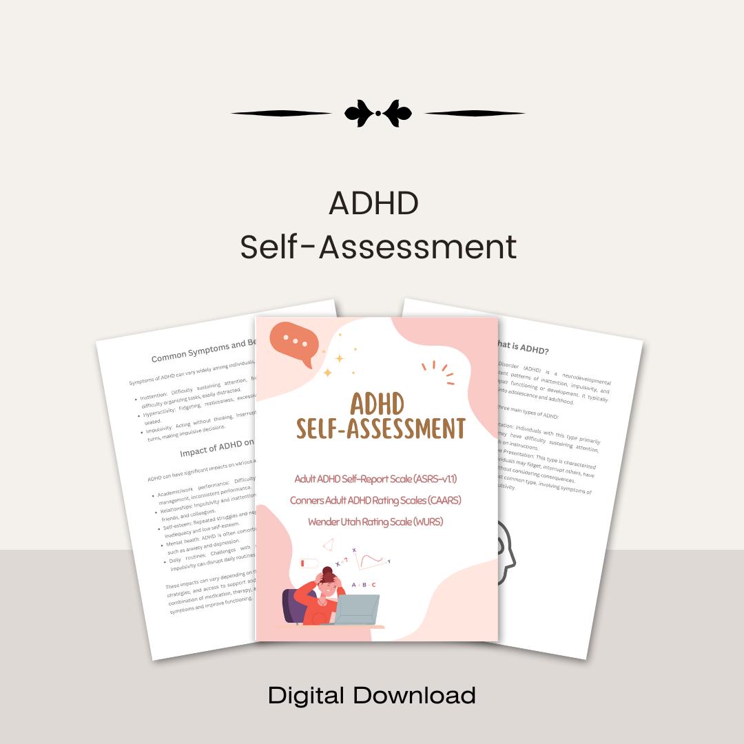 ADHD Self-assessment, Adult ADHD Self-report Scale, Conners Adult ADHD ...
