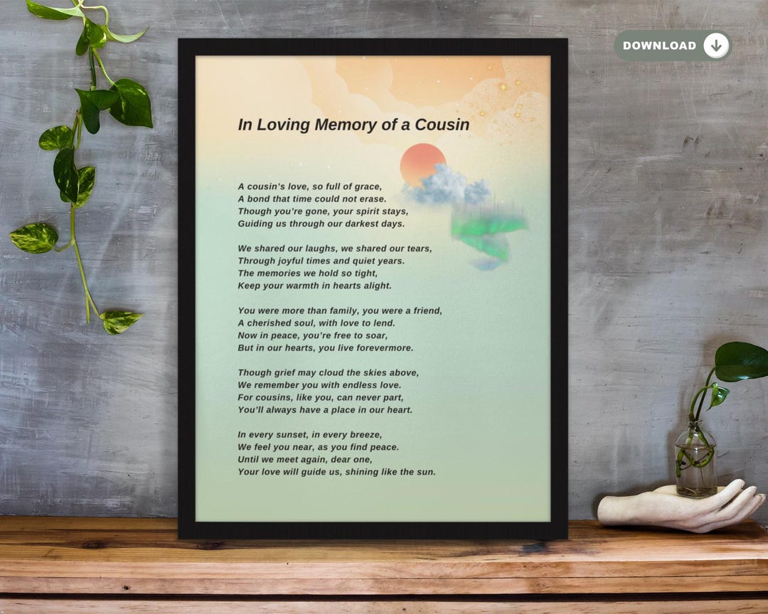 In Loving Memory of a Cousin Loss of Cousin Poem, Sympathy Poem for ...