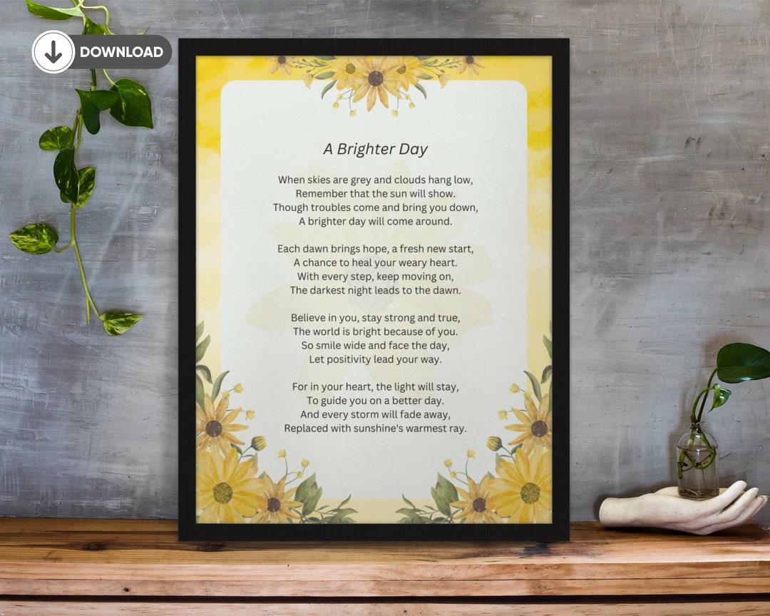 Positive Poem for a Brighter Day, Positive Affirmation Print, Uplifting ...