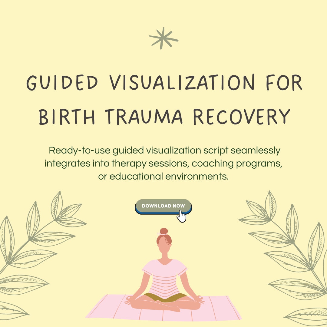 Guided Visualization for Birth Trauma Recovery | Therapeutic Tool ...