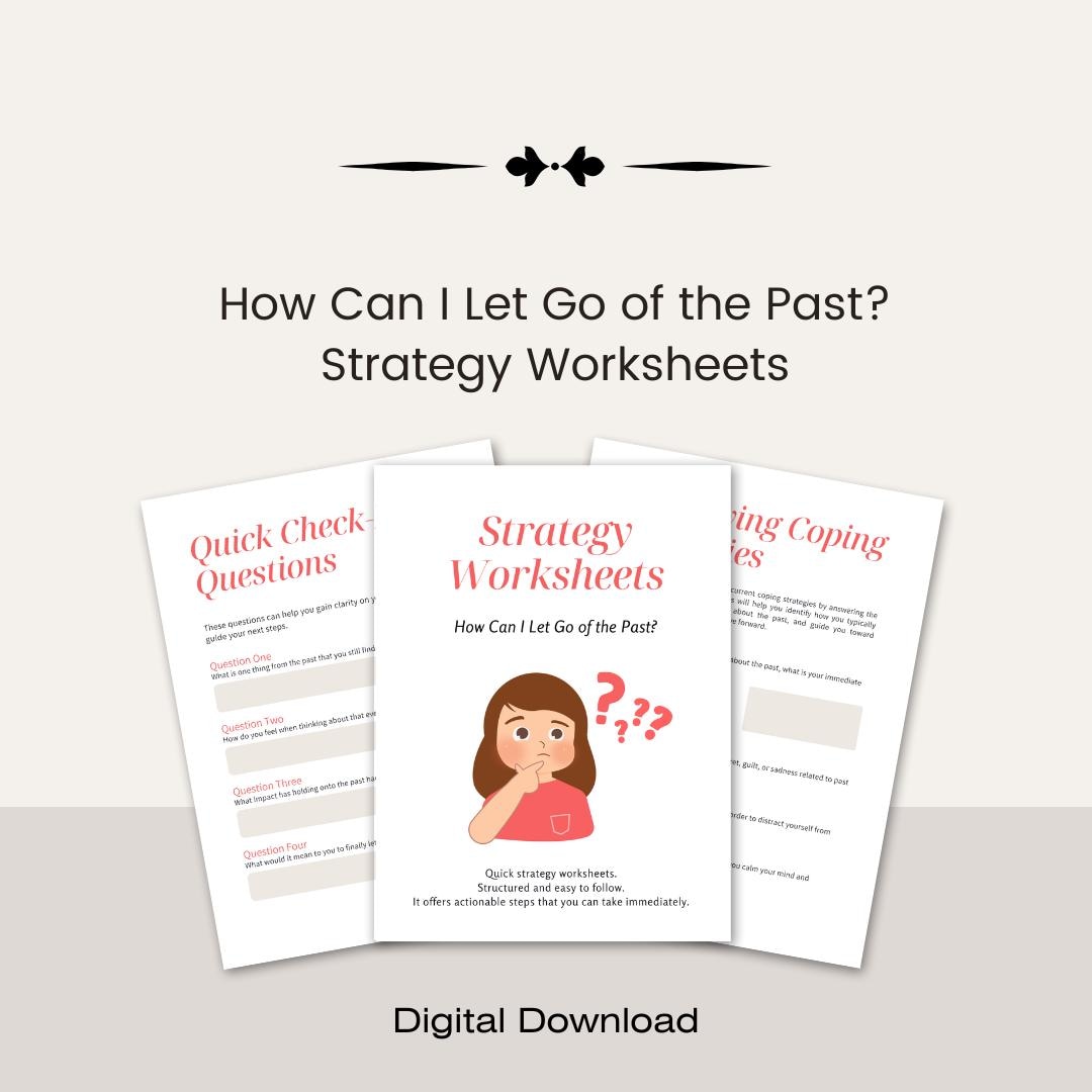Letting Go of the Past Worksheets: Self-reflection Strategy (A4/US ...