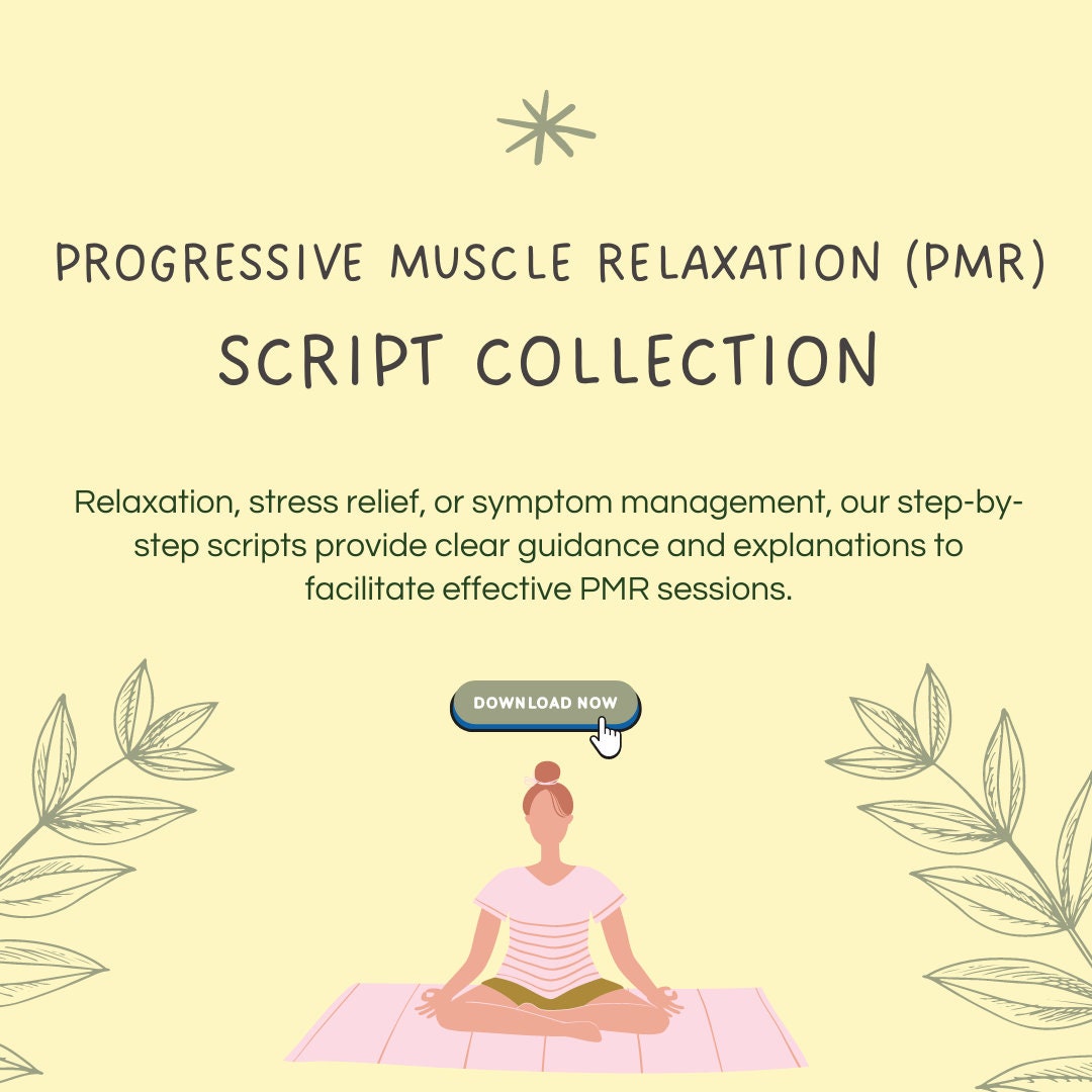Progressive Muscle Relaxation (PMR) Script Collection, Ready-to-use ...