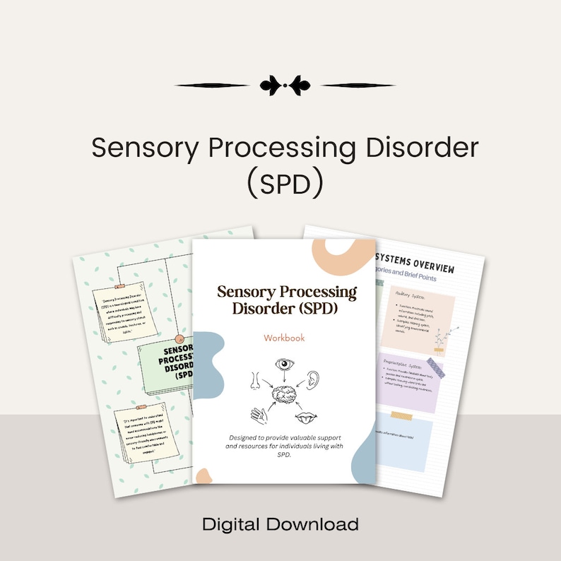 Sensory Processing Disorder (SPD) Workbook, Understanding and Managing ...
