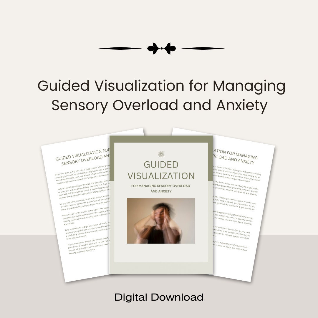 Guided Visualization for Managing Sensory Overload and Anxiety, Sensory ...