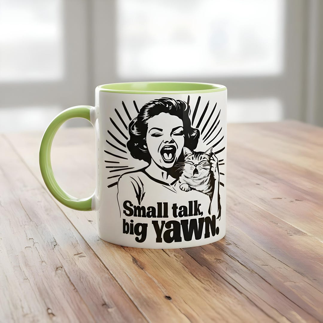 Funny Retro Cat Mug - 'small Talk, Big Yawn' - Quirky Gift for Cat ...