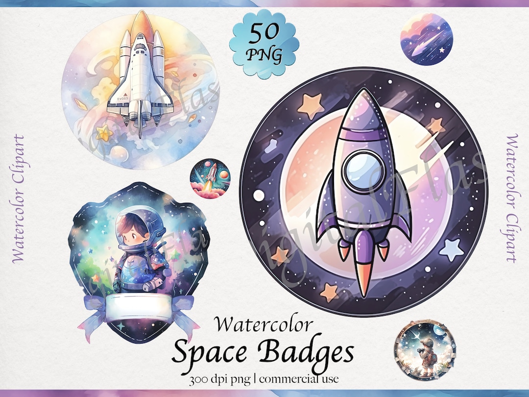 50 Watercolor Space Badges Clipart Patch Rocket Spaceship Planet Astronaut High Resolution PNG ...