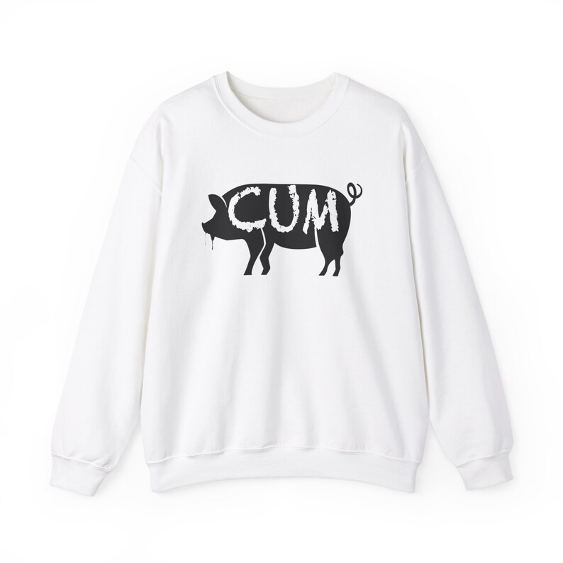 Cum Pig Pullover - Dirty Pig - Cocksucker - BDSM Raunch - Cumdump ...