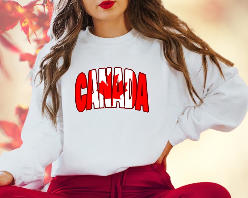Canada Sweatshirt Canada Flag Sweat Canadian Sweatshirt - Etsy