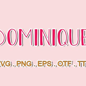 Dominique Font Files,svg Sillhoutte,sans Serif Svg,svg Fonts Bundle,svg ...